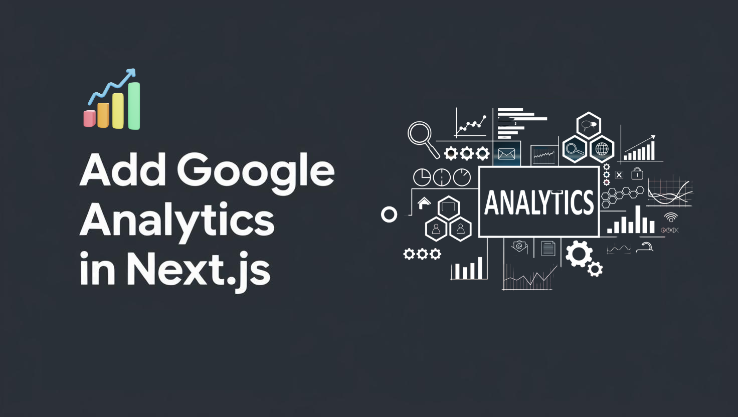 How to Add Google Analytics to Your Next.js Project